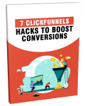 7 ClickFunnels Hacks to Boost Conversions – Digital Emporium