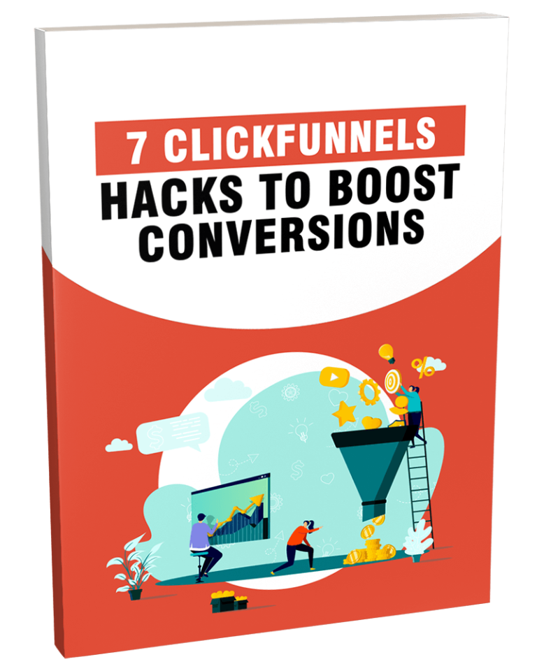 7 ClickFunnels Hacks to Boost Conversions – Digital Emporium